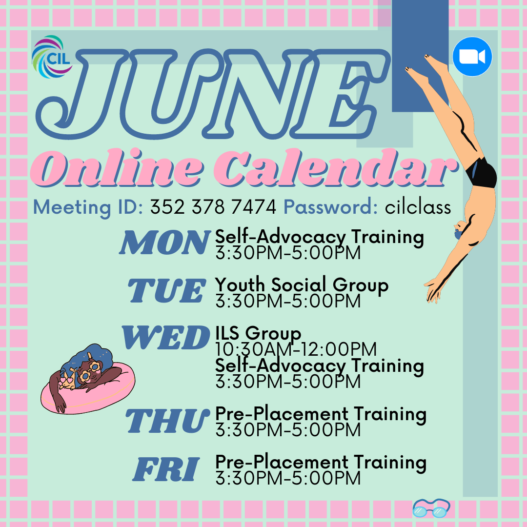 Join us for new CIL Activities in June! | Center for Independent Living ...